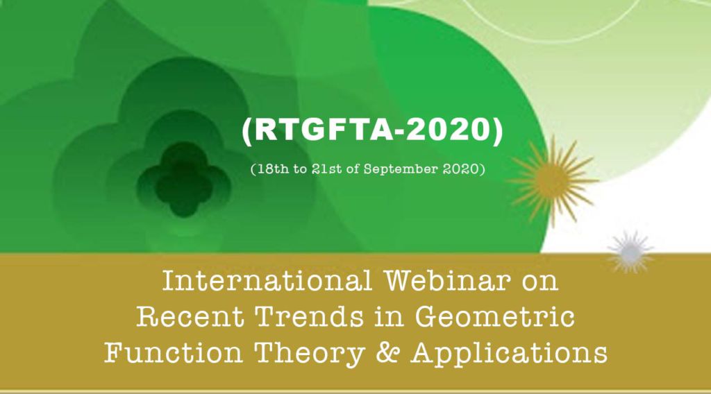 International Webinar on Recent Trends in Geometric Function Theory ...