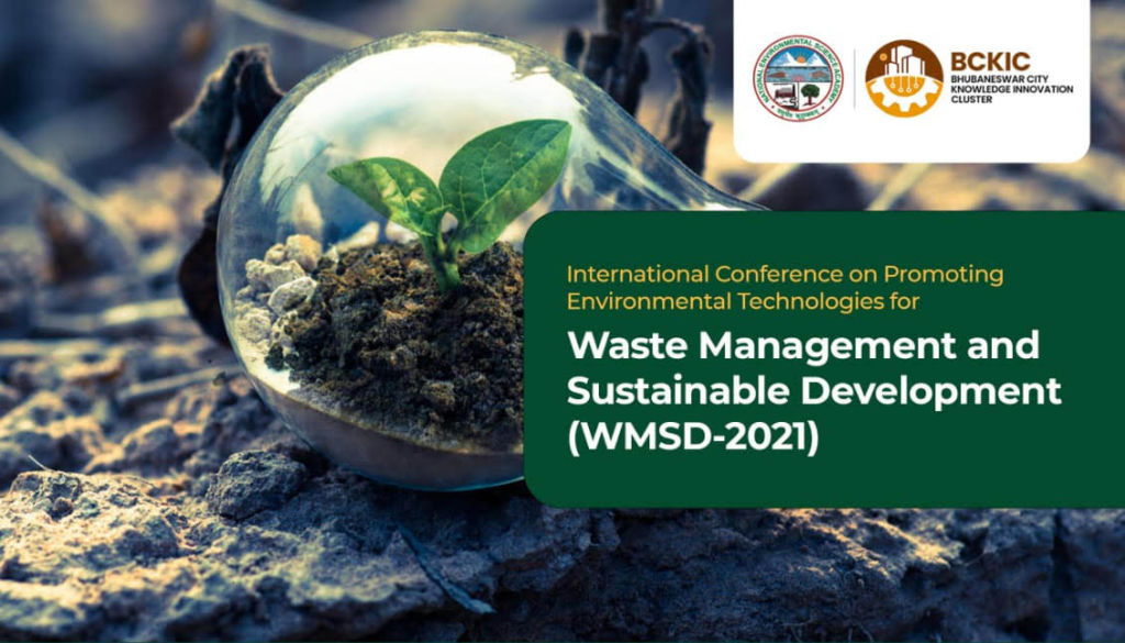 Waste Management and Sustainable Development (WMSD-2021) - KIIT Deemed ...